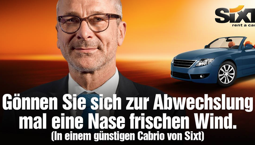 Man muss ja nicht gleich gehen: Die besten Sixt-Werbungen der letzten ...